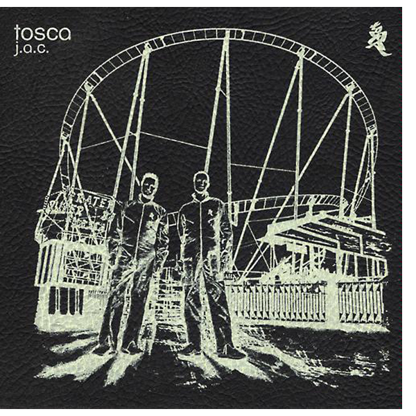 Tosca – j.a.c.